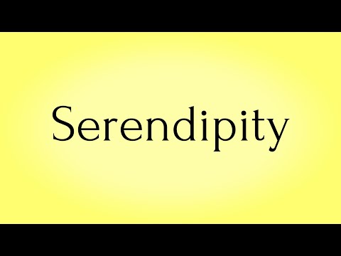 Serendipity | Serendipity Meaning |Pronunciation of Serendipity|Serendipity–English Word of the Day