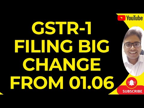 GSTR-1 BIG UPDATE | GSTR-1 FILING BIG CHANGE FROM 01.06