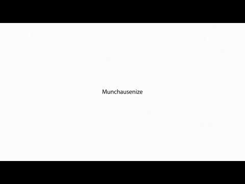 Munchausenize PRONUNCIATION