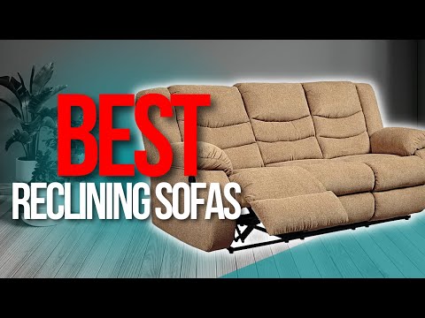 πTOP 5 Best Reclining Sofas | Sectional Sofas Reviews