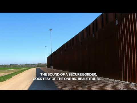 The One Big Beautiful Bill Funds a Secure Border