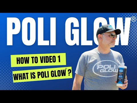 How To Video 1: What is Poli Glow®?