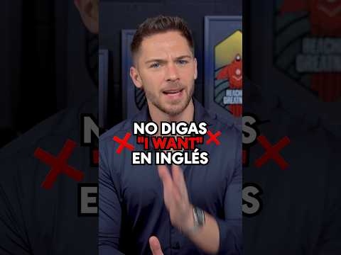 ¿Decir en inglés "I WANT" (YO QUIERO) en un restaurante? ¡NOOOO! 😵❌