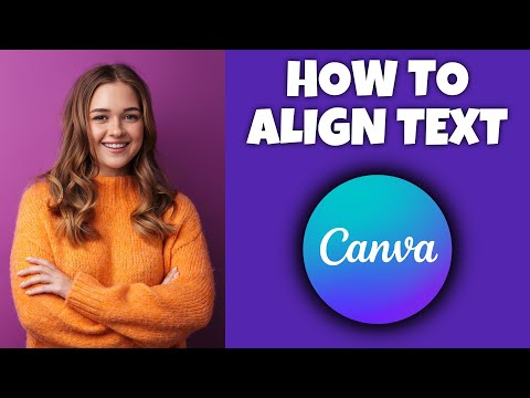 How To Align Text In Canva | Canva Tutorial