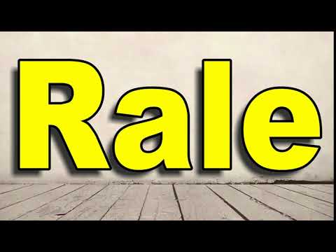 How to Pronounce Rale