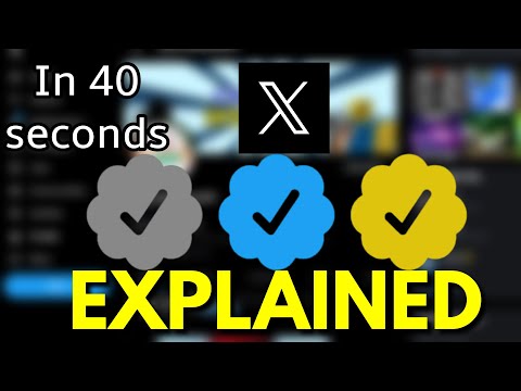 ALL TWITTER VERIFIED CHECKMARKS EXPLAINED IN 40 SECONDS | X