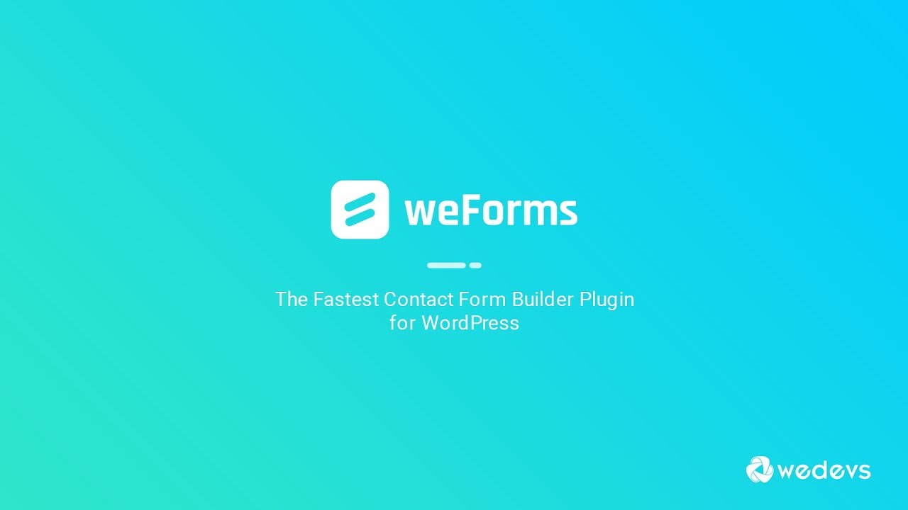 weForms -The Fastest Contact Form Builder Plugin for WordPress