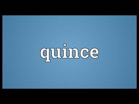 Quince Meaning