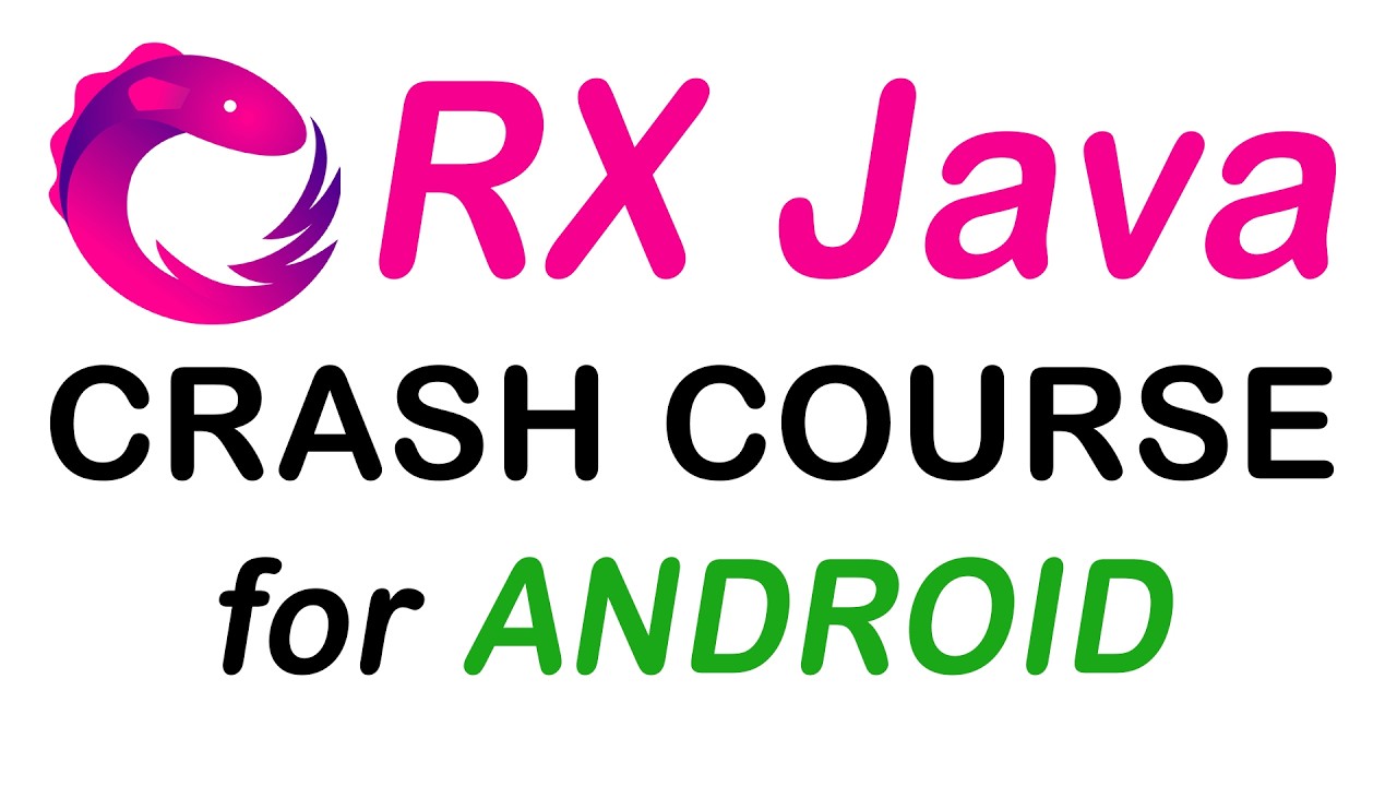 🚀 RxJava Crash Course: Master Reactive Programming in Android! ⚡