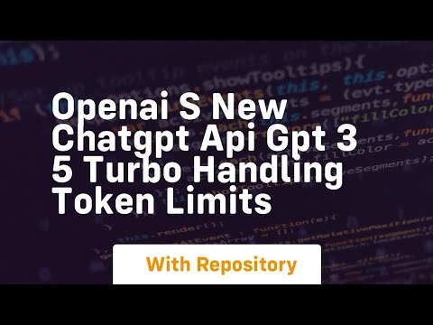 openai s new chatgpt api gpt 3 5 turbo handling token limits