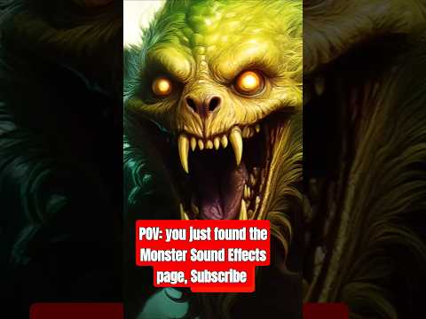 Screaming Scary Monster Sounds! #monster #scream #scary