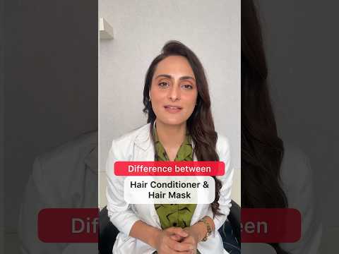 Hair mask Vs conditioner | What is the difference | Dermatologist explains