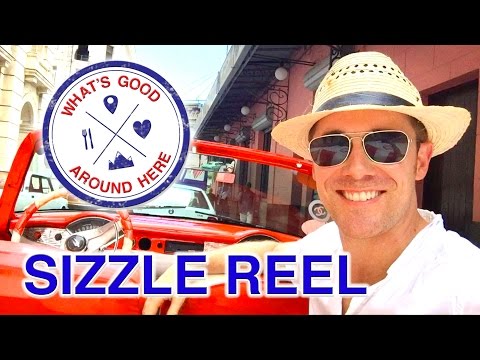 What's Good Around Here: Sizzle Reel