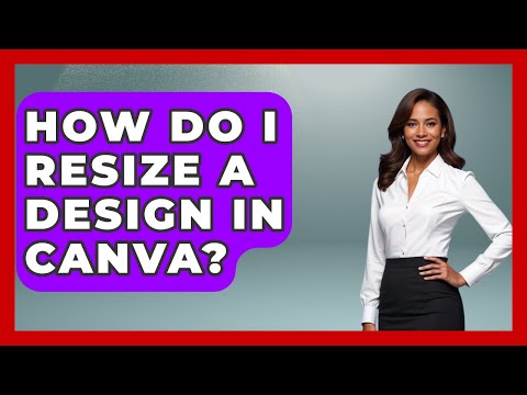 How Do I Resize A Design In Canva? - Graphic Design Nerd