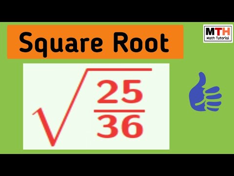 Square root of 25/36 | Root(25/36)