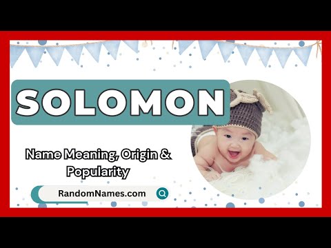 Solomon - Baby Boy Name Meaning, Origin & Popularity - RandomNames.com