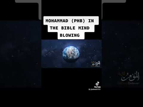 THE NAME MUHAMMAD (PBH) IS MENTIONED IN THE BIBLE