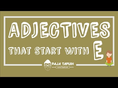 Adjectives That Start with E - Kumpulan Kata Sifat Dalam Bahasa Inggris Abjad E