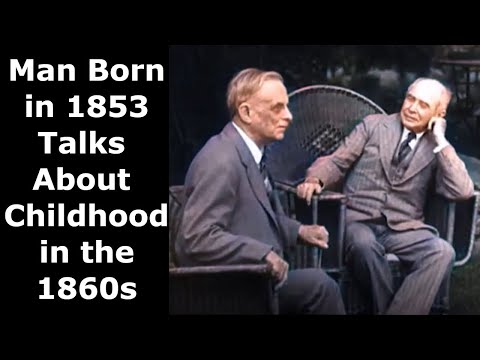 Man Born in 1853 Talks About Childhood in the 1860s- Enhanced Video & Audio [60 fps]