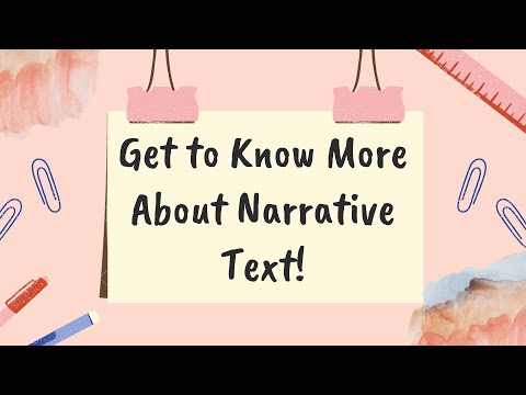 Get to Know More About Narrative Text!