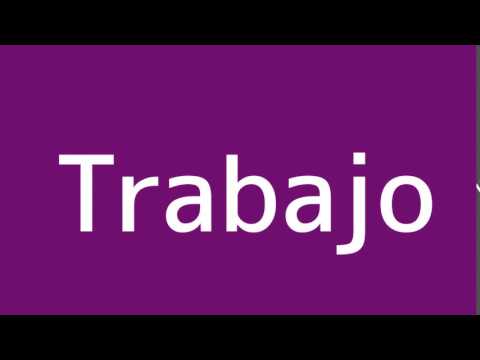 How to say Work in Spanish