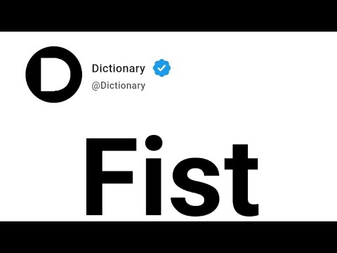 Fist Meaning In English