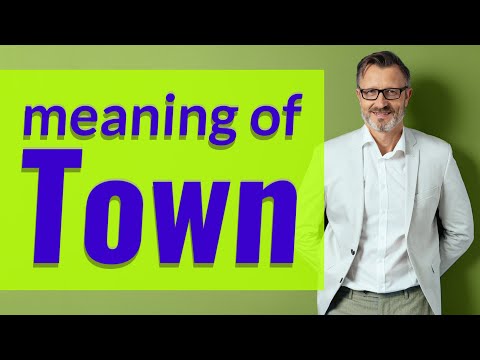 Town | Meaning of town