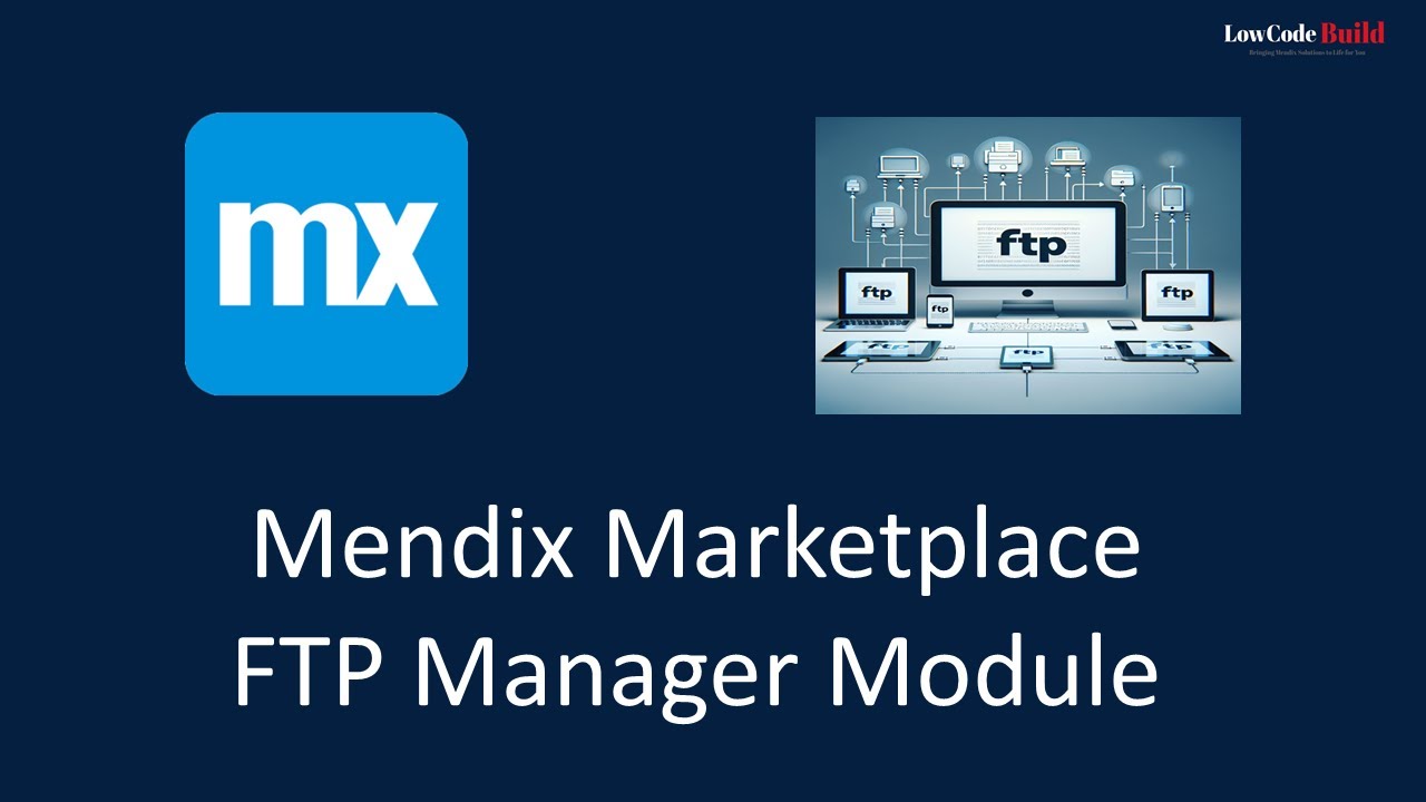 Mendix Marketplace FTP (File Transfer Protocol)  Manager EN