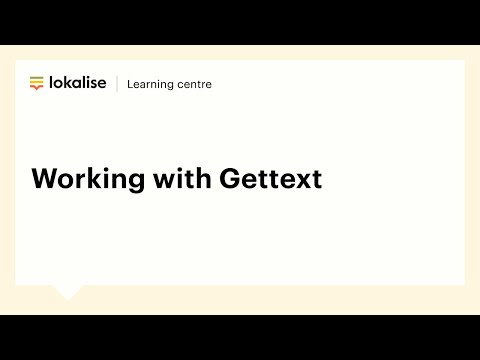 Gettext tutorial | How to get started and use Gettext for app translation