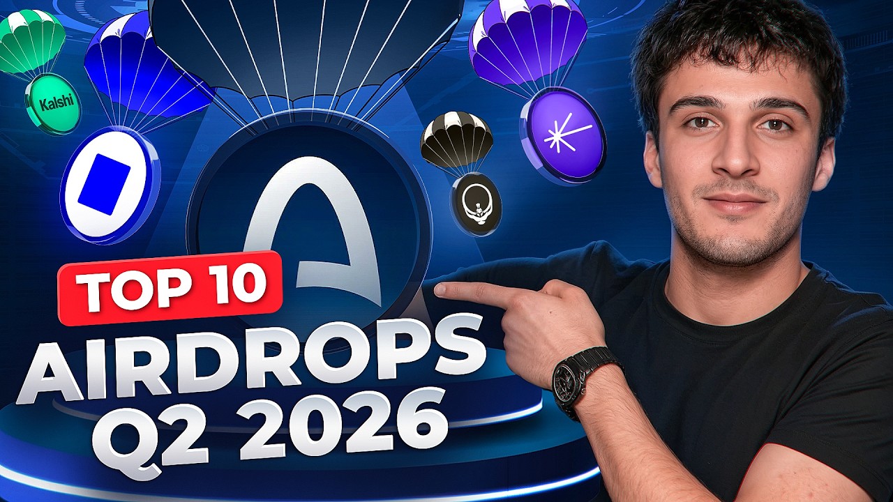 10 Crypto Airdrops to Farm in Q2 2026!