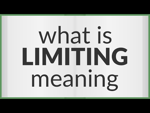Limiting | meaning of Limiting