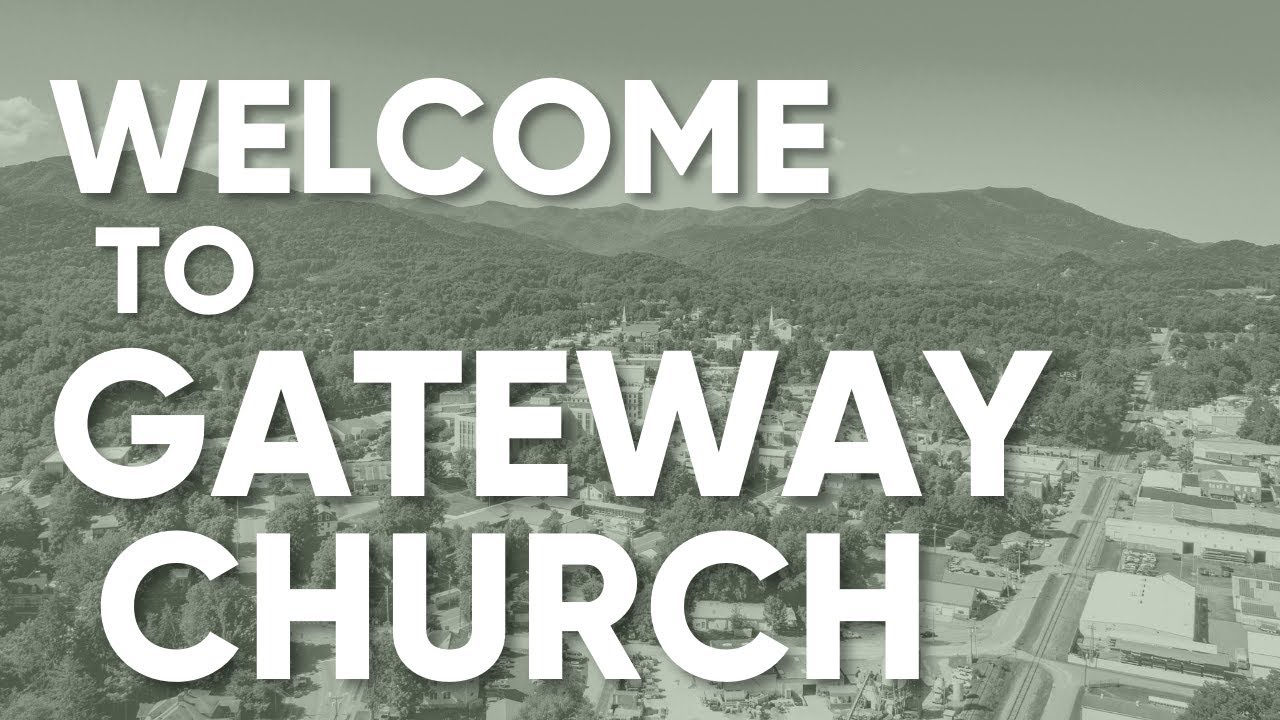 Welcome to Gateway Church