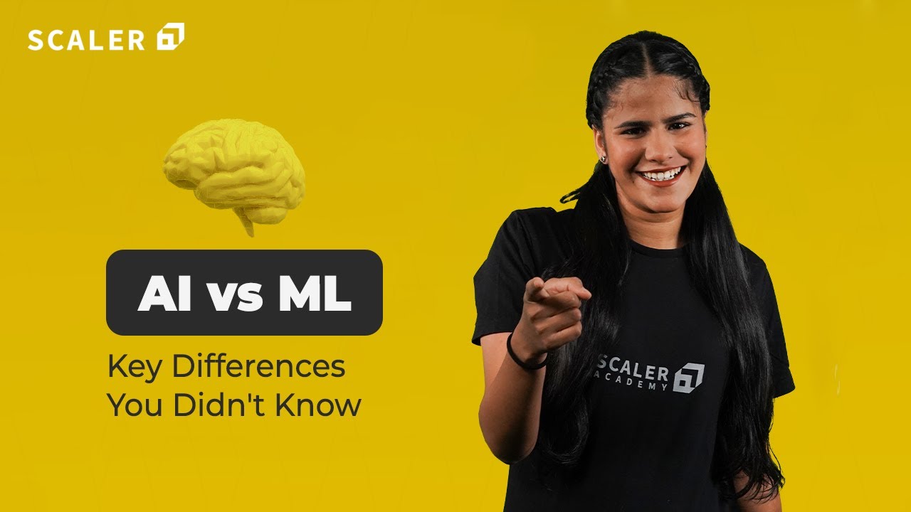 Artificial Intelligence vs Machine Learning | Key Differences between AI and ML | Scaler Academy
