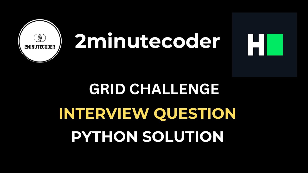 HackerRank - Grid Challenge - Python Solution