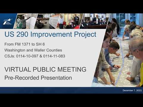Virtual Public Meeting - US 290 Project from FM 1371 to SH 6