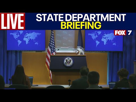 LIVE: US State Department Briefing | FOX 7 NEWS