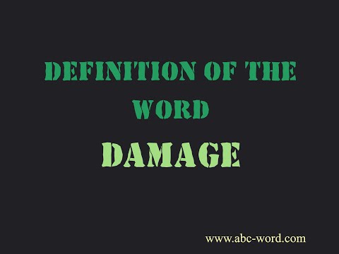 Definition of the word "Damage"