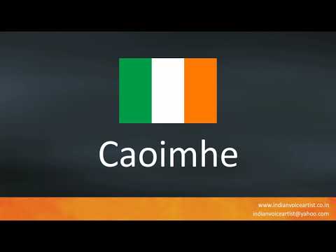 How to pronounce "Caoimhe". (Irish Name)