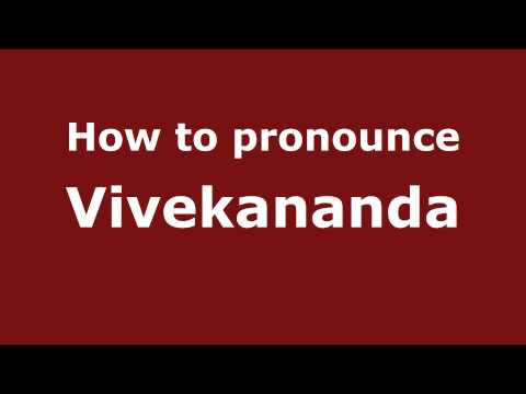 How to Pronounce Vivekananda - PronounceNames.com