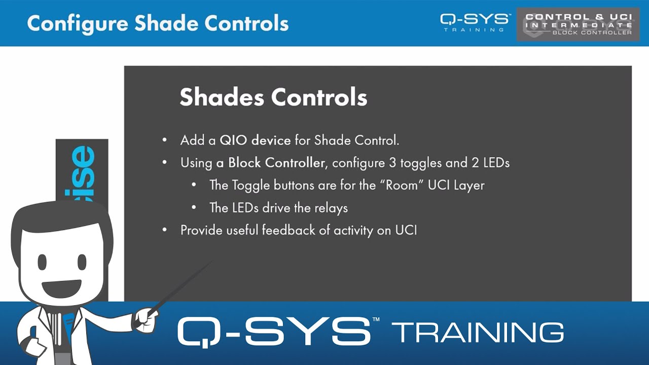 Q-SYS Training  |  Control and UCI INTERMEDIATE - H2 - Shades Control Scripting