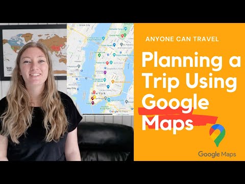 Planning a Trip Using Google Maps | Free and Easy Travel Resource