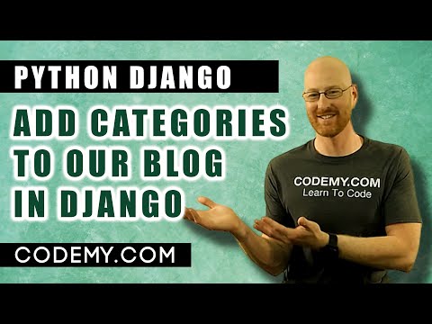 Add Blog Categories - Django Blog #12