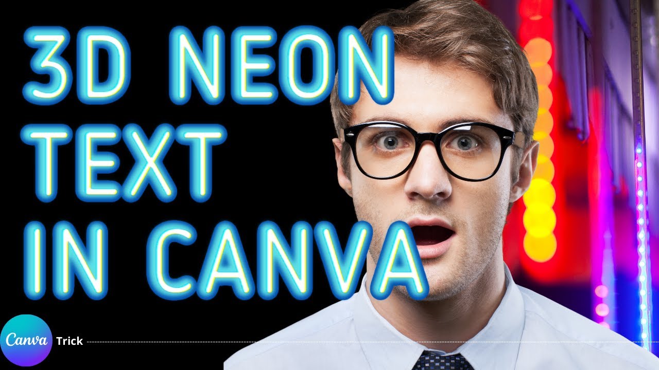 3D Neon Text Effect Canva Tutorial