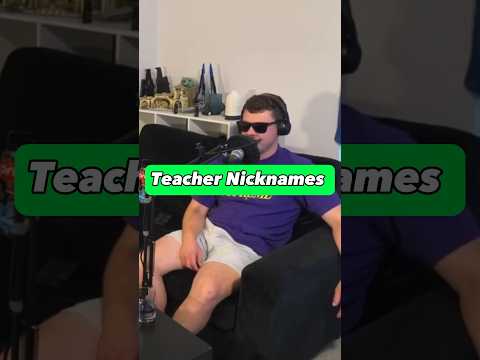 What's the funniest nickname you had for a teacher? #shorts #comedy