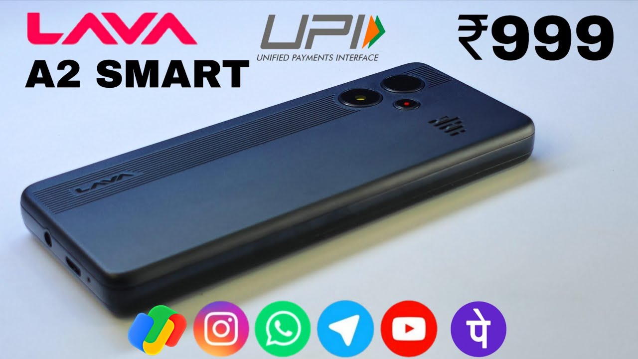 LAVA A2 Smart With UPI Full Unboxing & Review