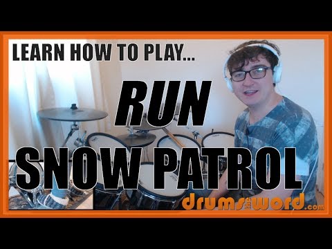 ★ Run (Snow Patrol) ★ Drum Lesson PREVIEW | How To Play Song (Jonny Quinn)