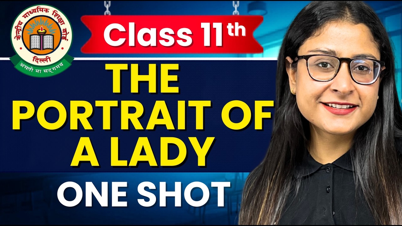 Class 11 English 2027 | The Portrait Of A Lady | One Shot 🔥 CBSE 2027 | Nikita Singh