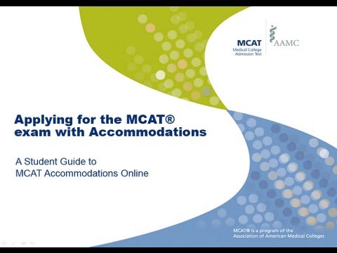 Applying for the MCAT exam with Accommodations