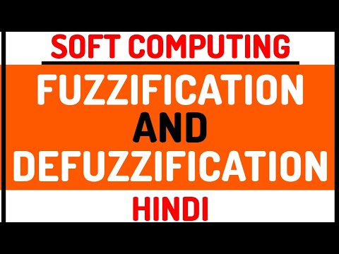 Fuzzification and Defuzzification ll Soft Computing Course Explained in Hindi