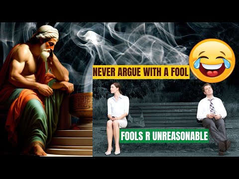 Stoic Philosophy- Never Argue With A Fool, Wisdom grows in Soil of Constructive Debate, Zen Story